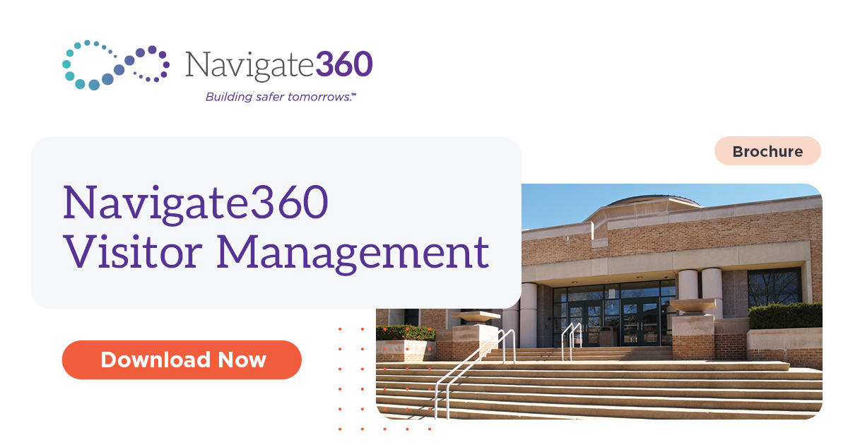 Navigate360 Visitor Management Navigate360 Visitor Management